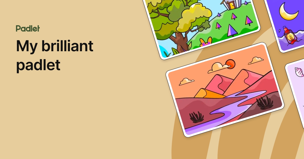My brilliant padlet