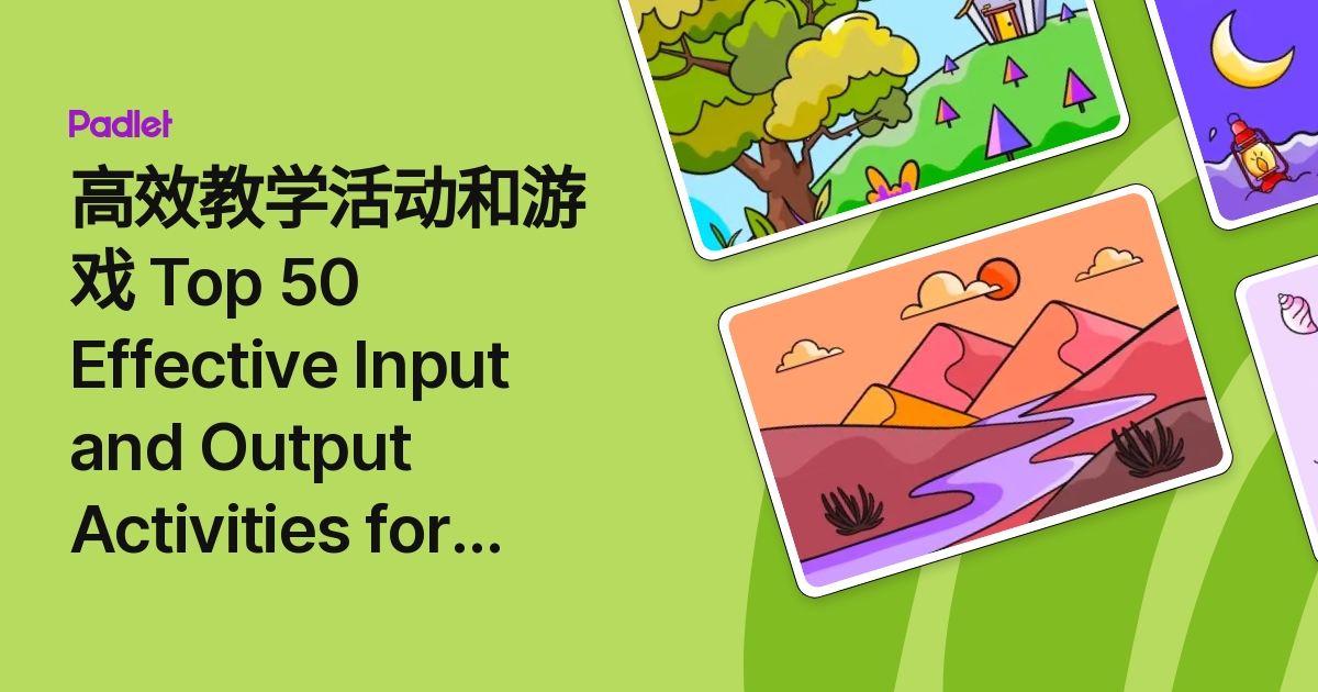高效教学活动和游戏 Top 50 Effective Input And Output Activities For Authentic Communications And More