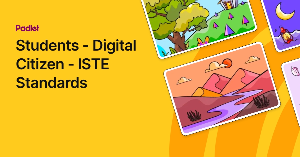 Students - Digital Citizen - ISTE Standards