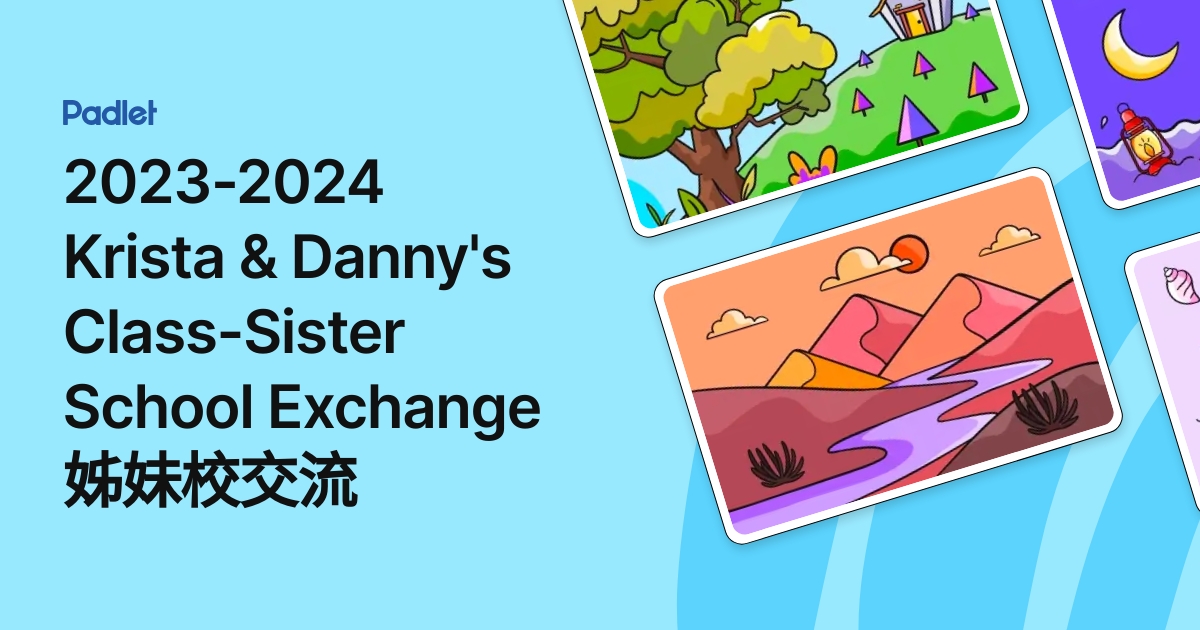 2023-2024 Krista & Danny's Class-Sister School Exchange 姊妹校交流