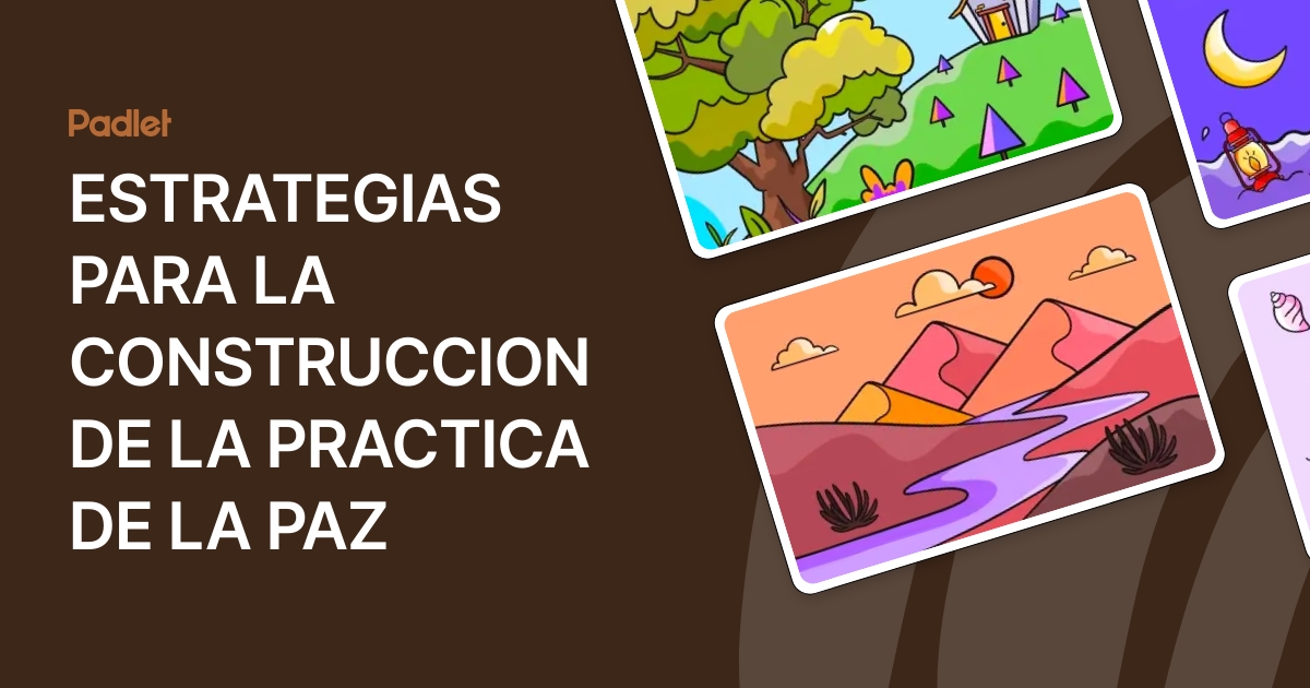 ESTRATEGIAS PARA LA CONSTRUCCION DE LA PRACTICA DE LA PAZ