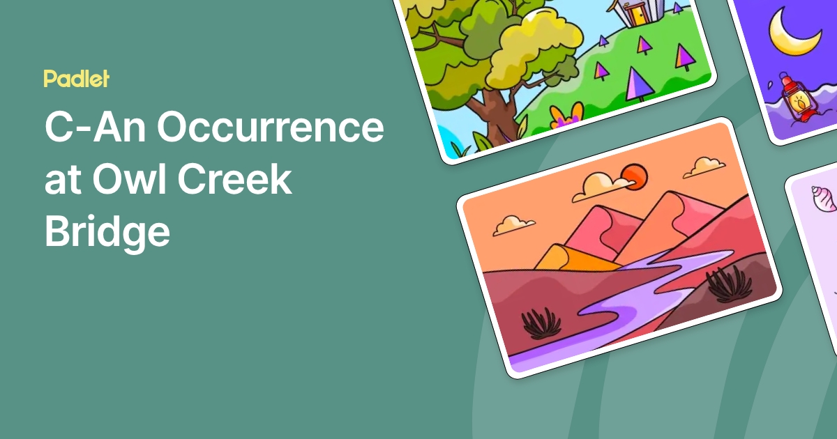 C-An Occurrence at Owl Creek Bridge