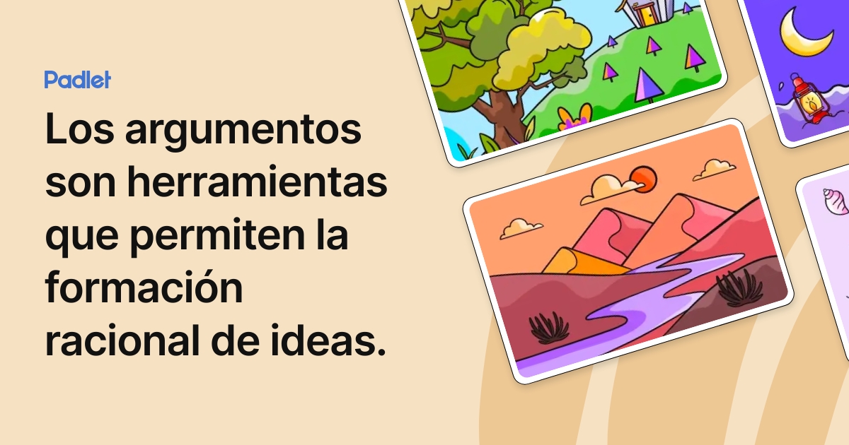 Los argumentos son herramientas que permiten la formación racional de ...
