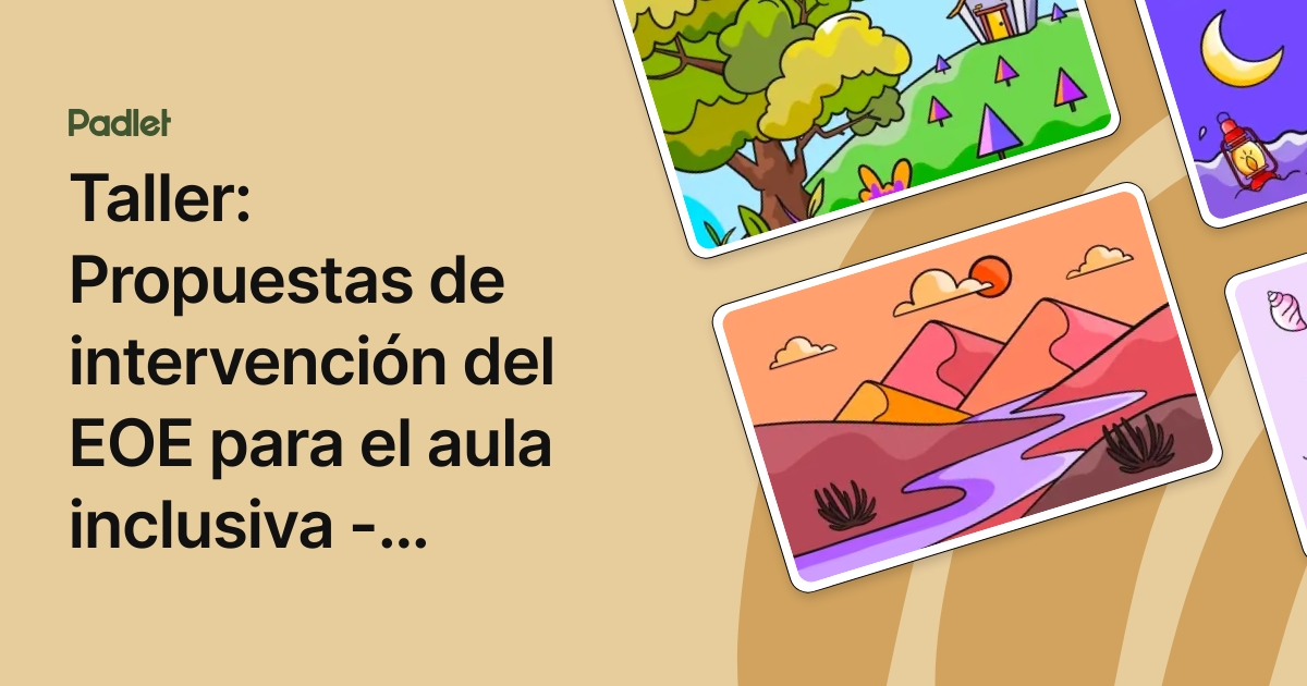 Taller: Propuestas de intervención del EOE para el aula inclusiva -Proyecto: 74/24- Dictamen ...