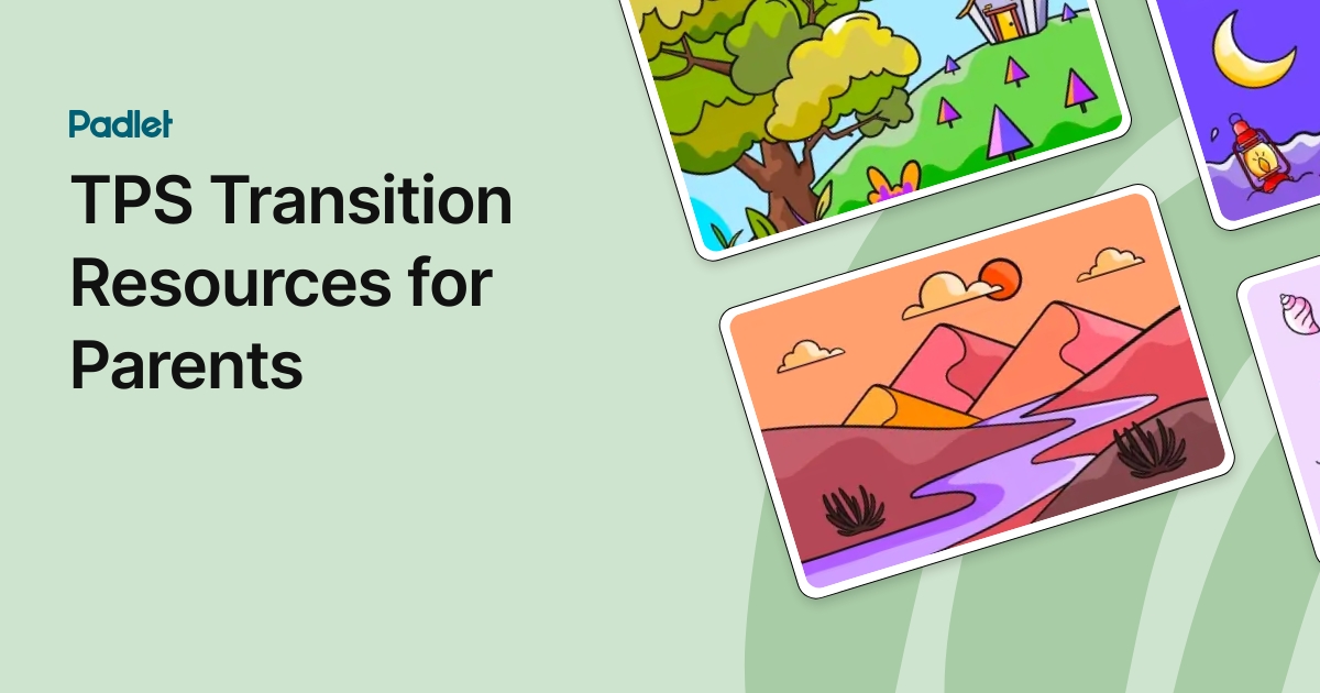 TPS Transition Resources for Parents