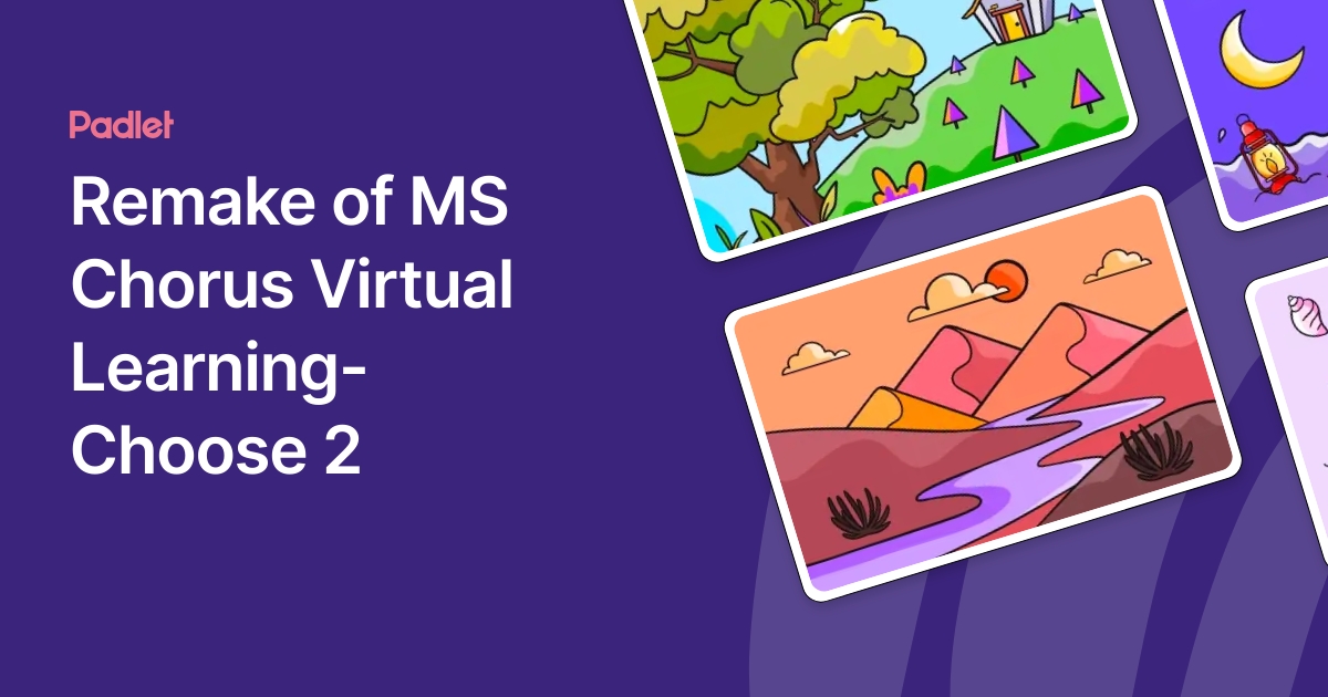 Remake of MS Chorus Virtual Learning- Choose 2
