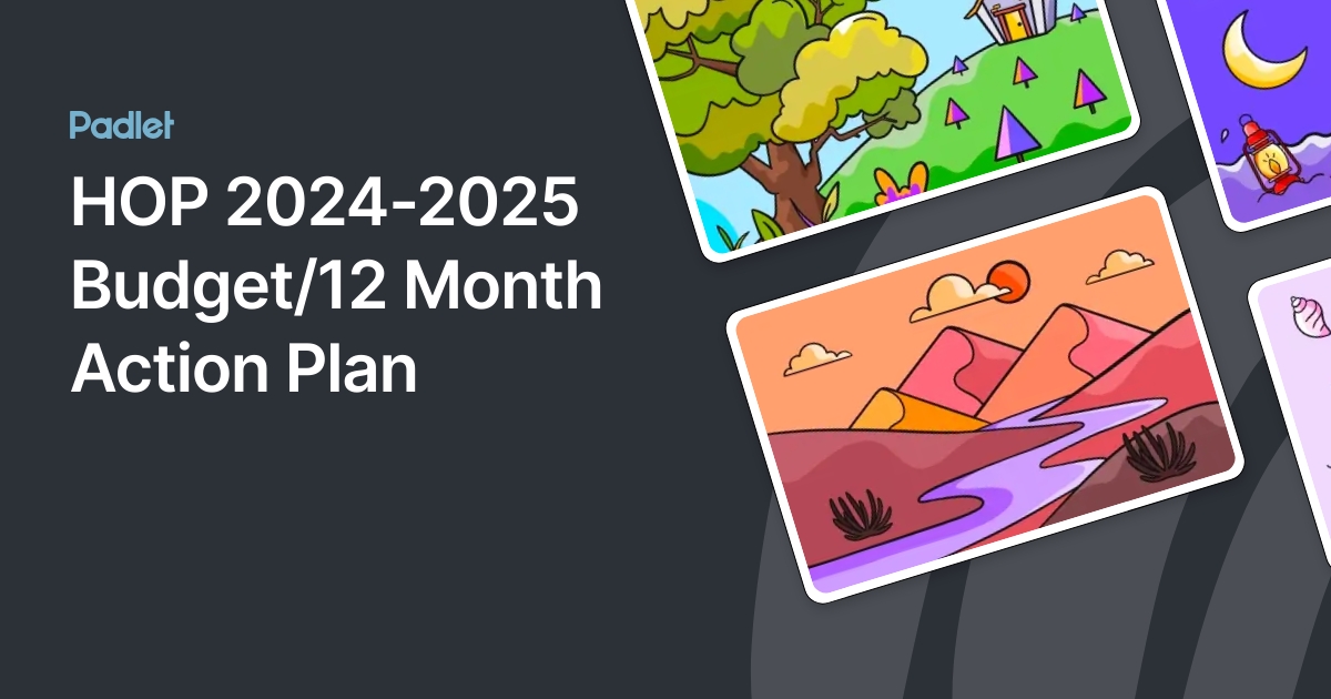 HOP 2024-2025 Budget/12 Month Action Plan