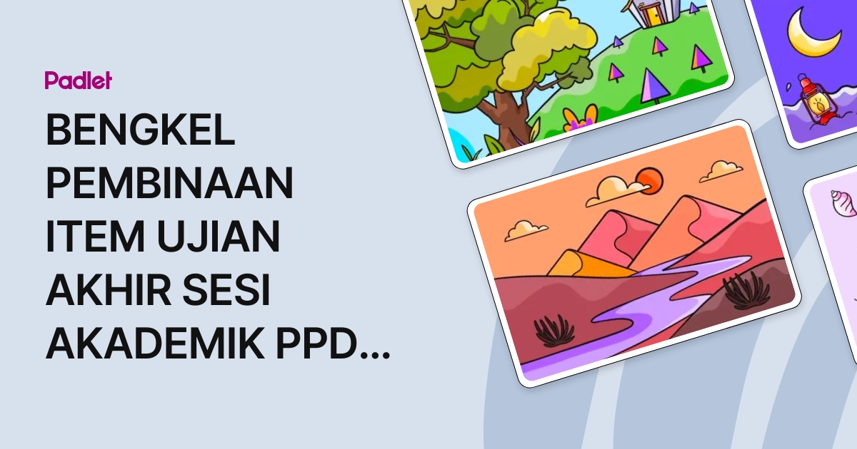 BENGKEL PEMBINAAN ITEM UJIAN AKHIR SESI AKADEMIK PPD BACHOK