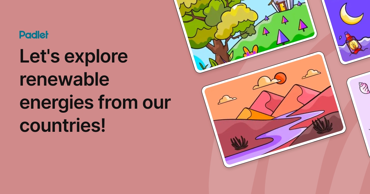 Let's explore renewable energies from our countries!