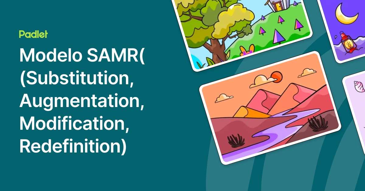 Modelo SAMR( (Substitution, Augmentation, Modification, Redefinition)