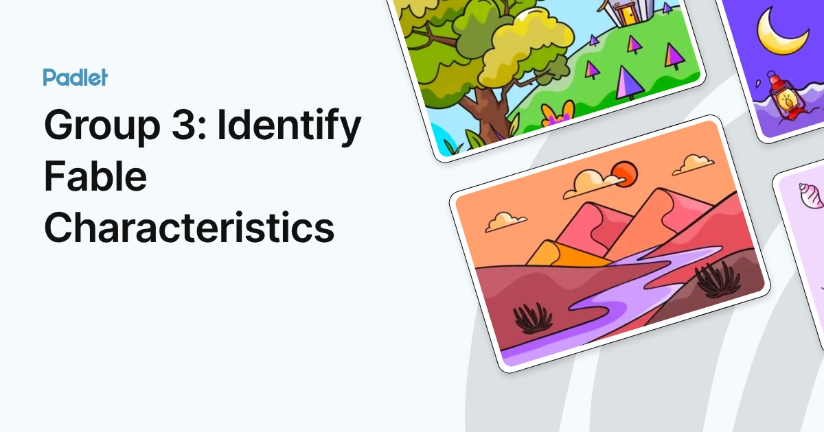 Group 3: Identify Fable Characteristics