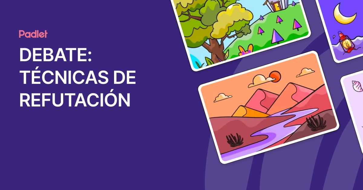 DEBATE: TÉCNICAS DE REFUTACIÓN