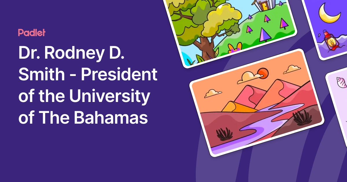 Dr. Rodney D. Smith - President of the University of The Bahamas