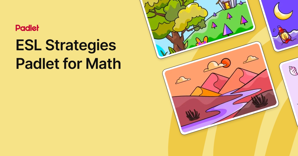 ESL Strategies Padlet for Math
