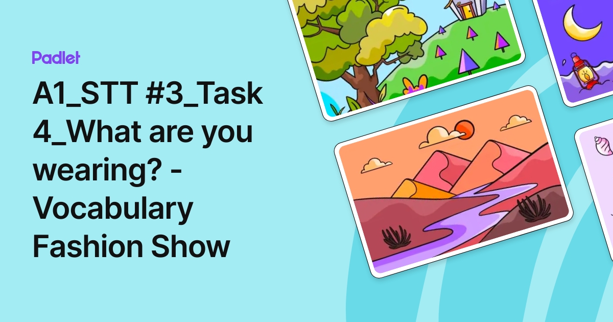 A1_STT #3_Task 4_What are you wearing? - Vocabulary Fashion Show