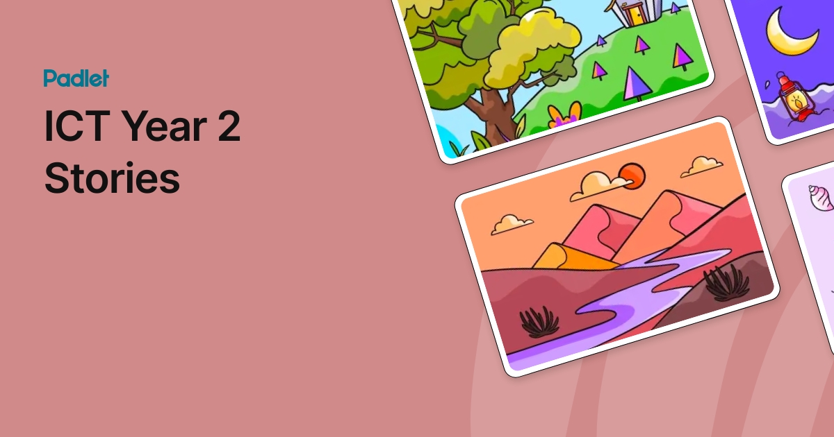 ICT Year 2 Stories