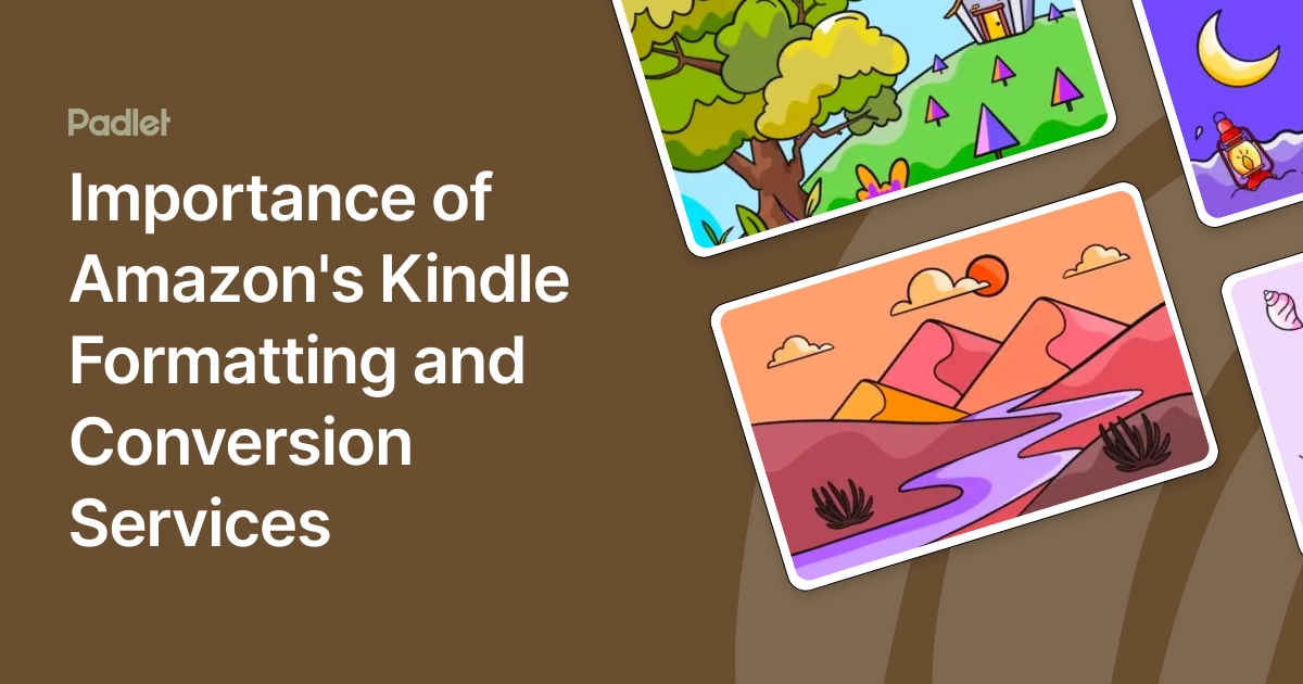 Importance of Amazon's Kindle Formatting and Conversion Services