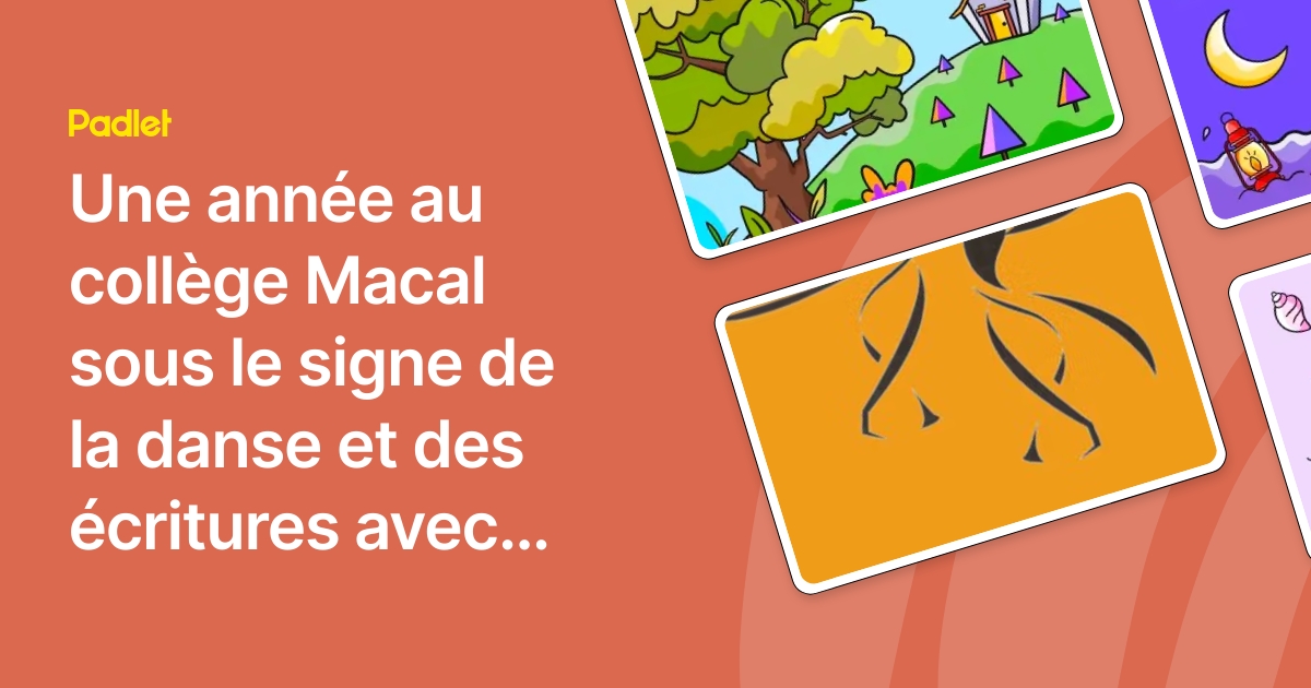 Une année au collège Macal sous le signe de la danse et des écritures ...