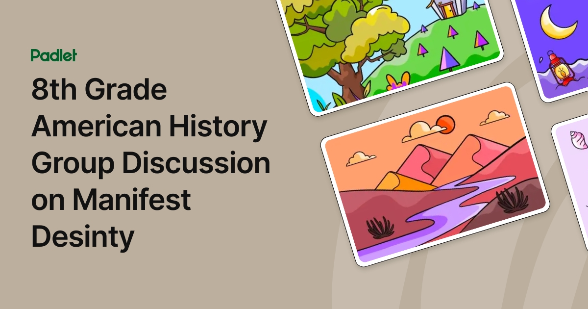8th Grade American History Group Discussion on Manifest Desinty