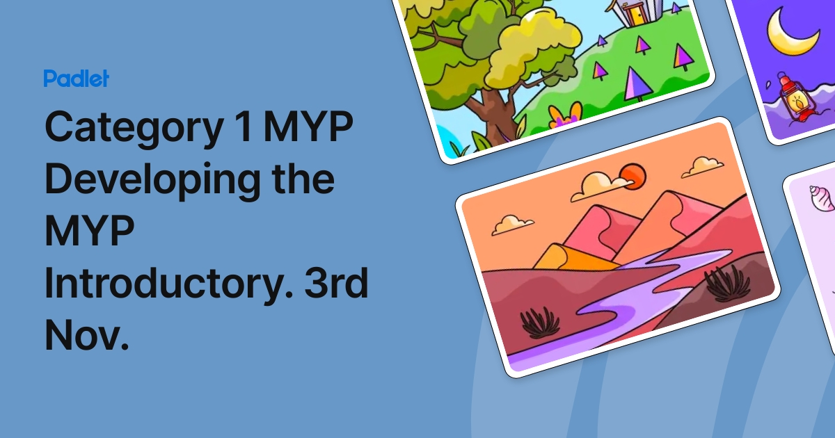 Category 1 MYP Developing the MYP Introductory. 3rd Nov.