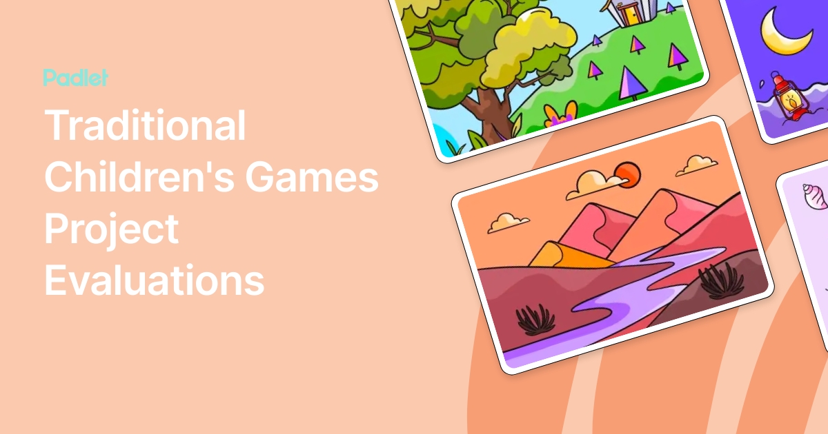 Traditional Children's Games Project Evaluations