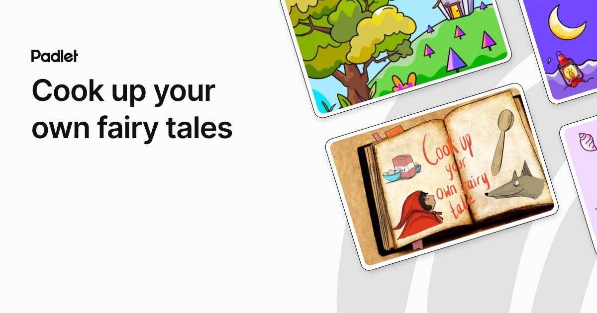 Cook up your own fairy tales