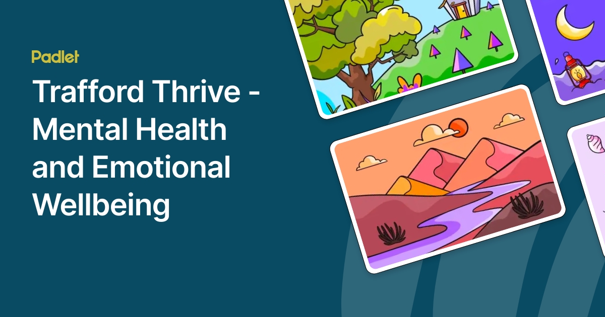Trafford Thrive - Mental Health and Emotional Wellbeing