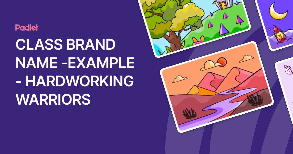 CLASS BRAND NAME -EXAMPLE - HARDWORKING WARRIORS