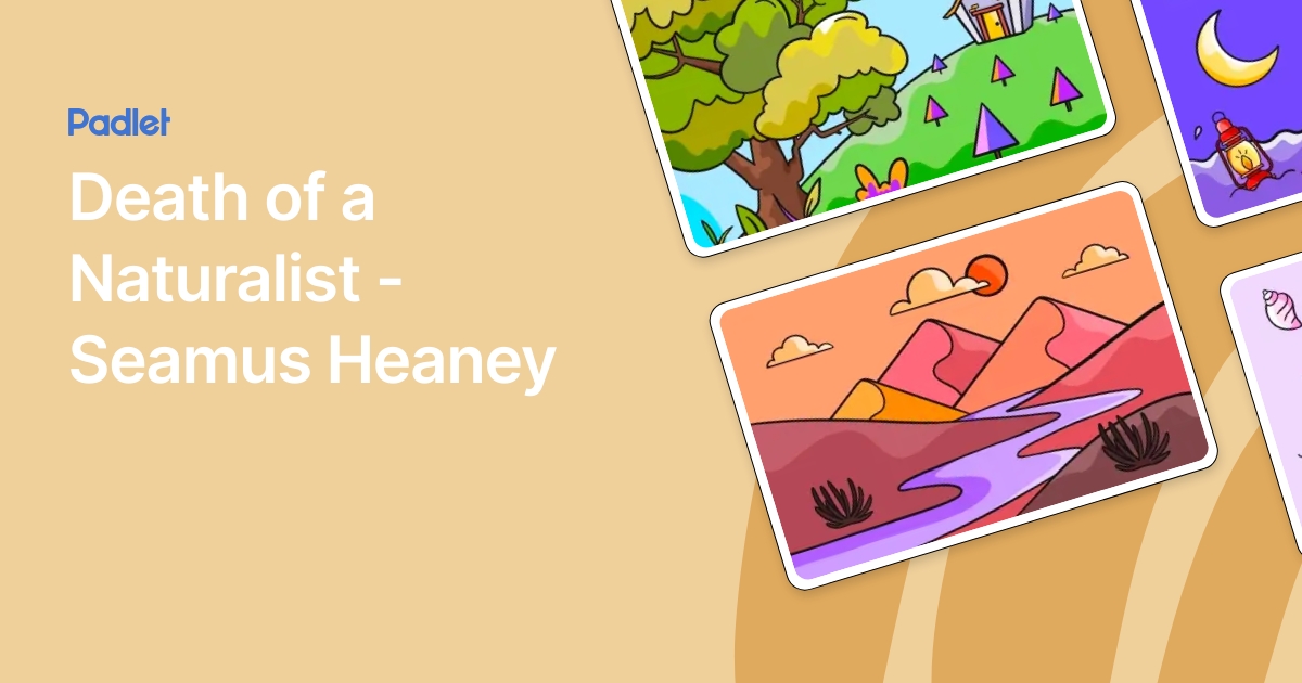 Death of a Naturalist - Seamus Heaney