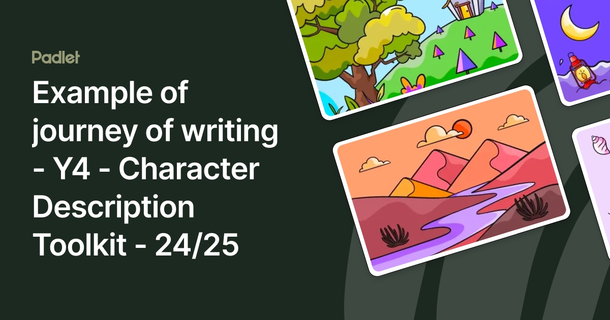 Example of journey of writing - Y4 - Character Description Toolkit - 24/25