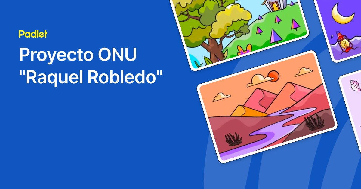 Proyecto ONU "Raquel Robledo"