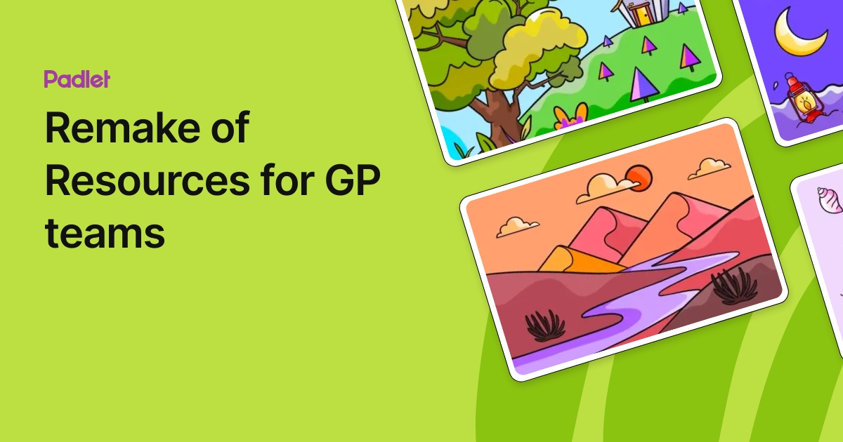 Remake of Resources for GP teams