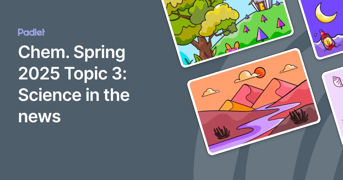 Chem. Spring 2025 Topic 3: Science in the news