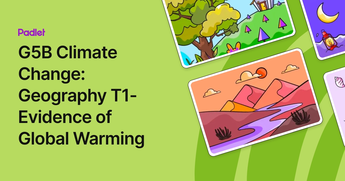 G5B Climate Change: Geography T1- Evidence of Global Warming