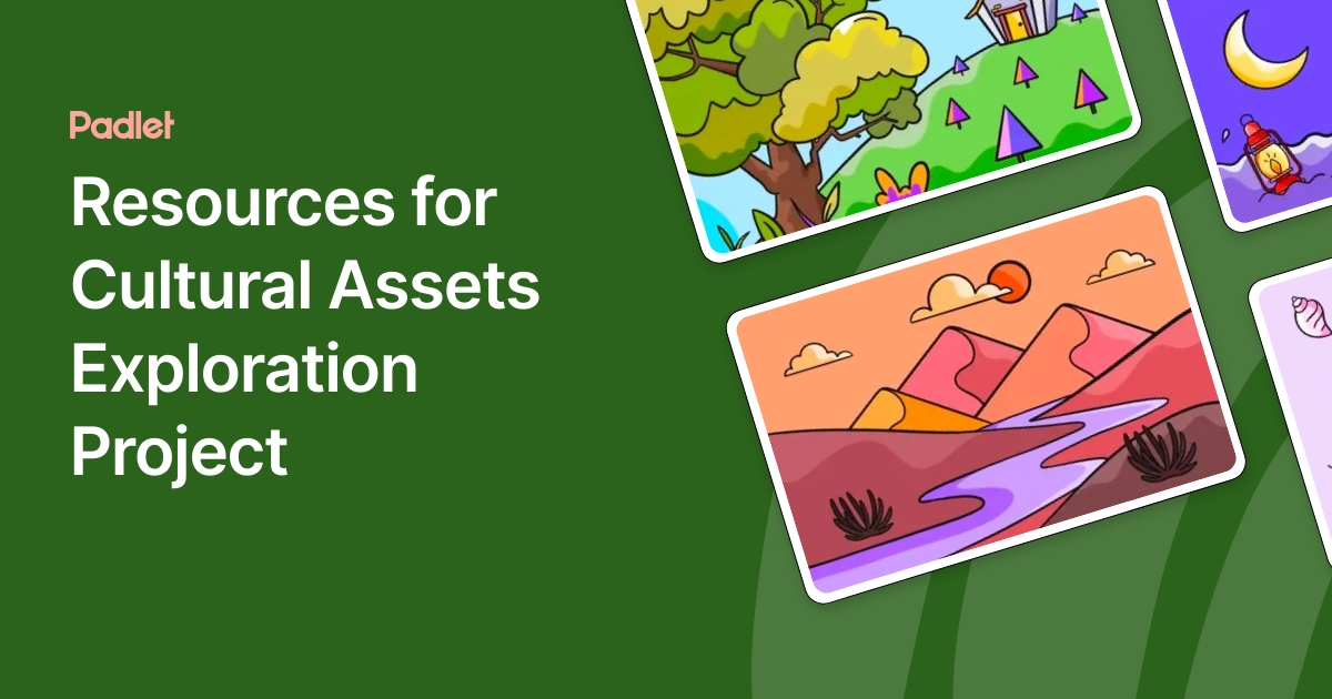 Resources for Cultural Assets Exploration Project