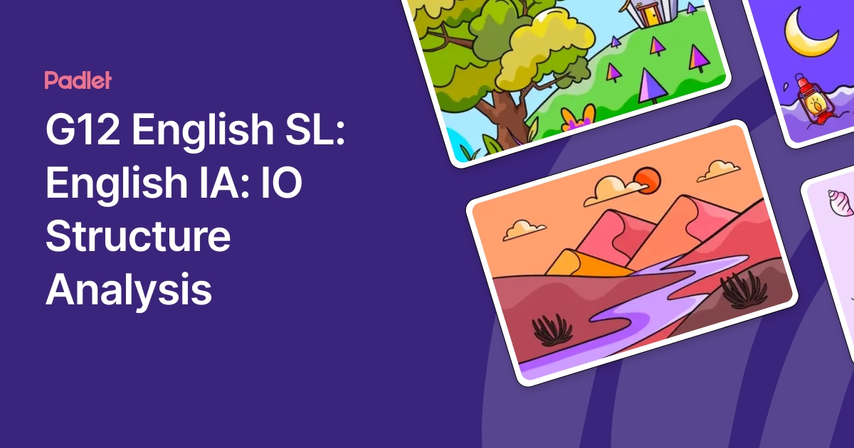 G12 English SL: English IA: IO Structure Analysis