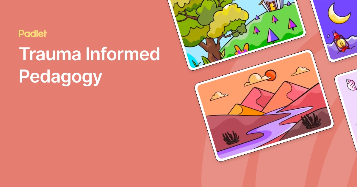 Trauma Informed Pedagogy