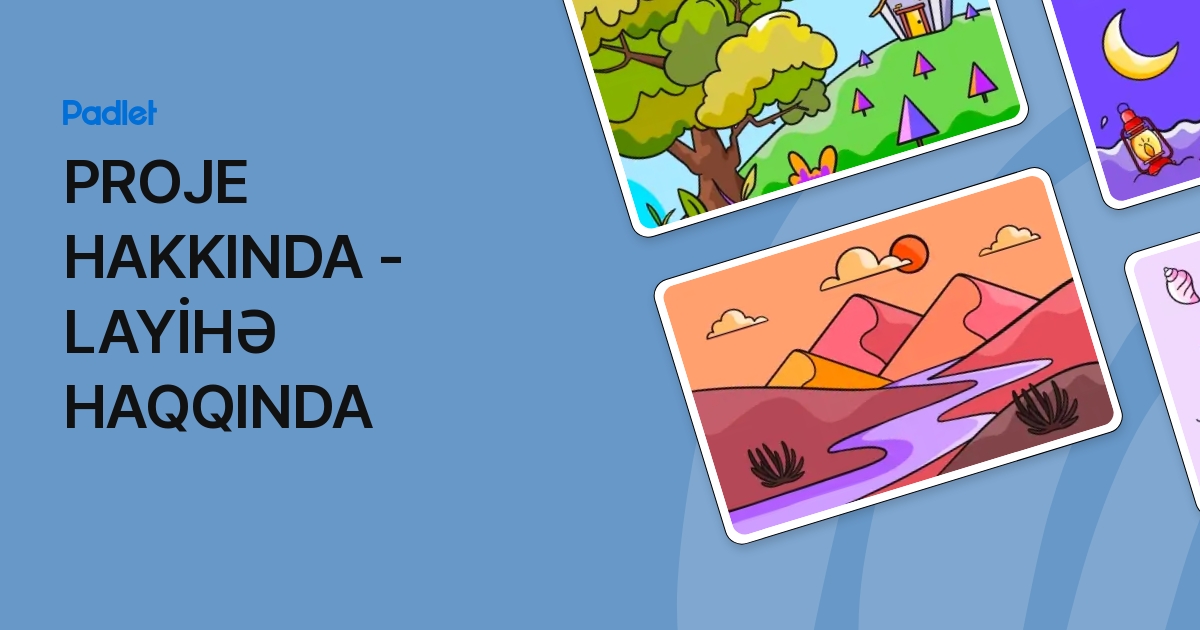 PROJE HAKKINDA - LAYİHƏ HAQQINDA