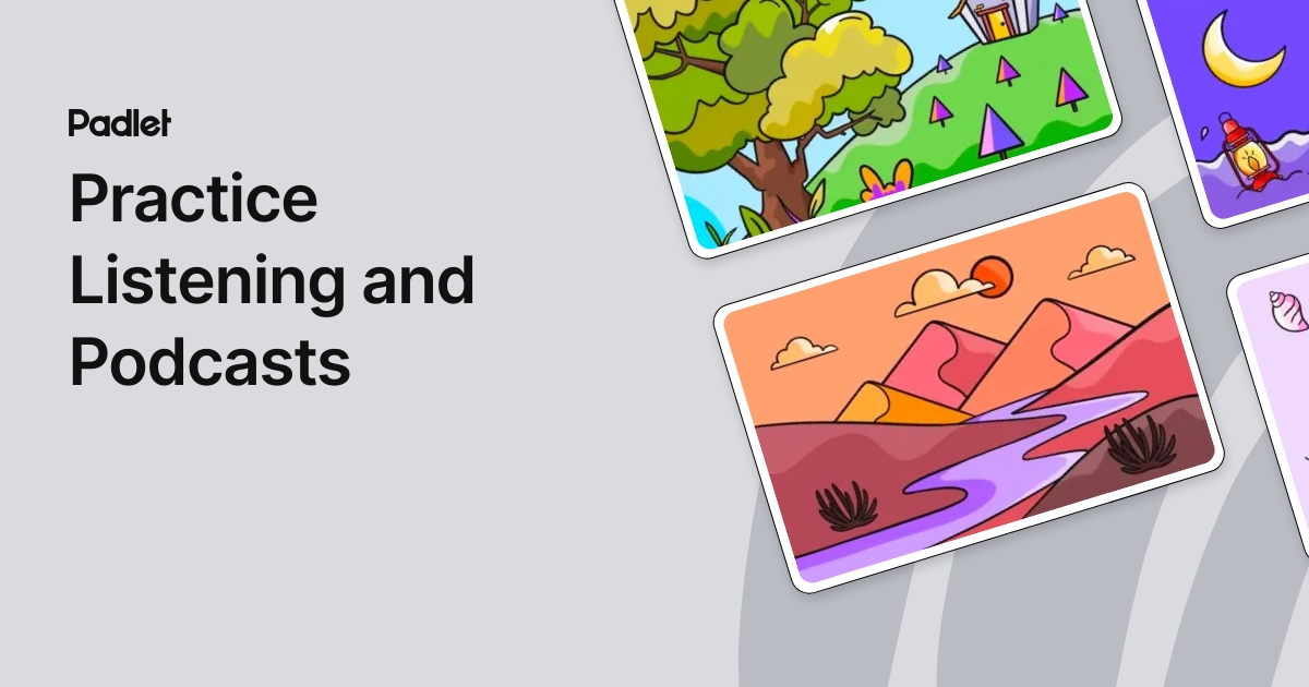 Practice Listening and Podcasts