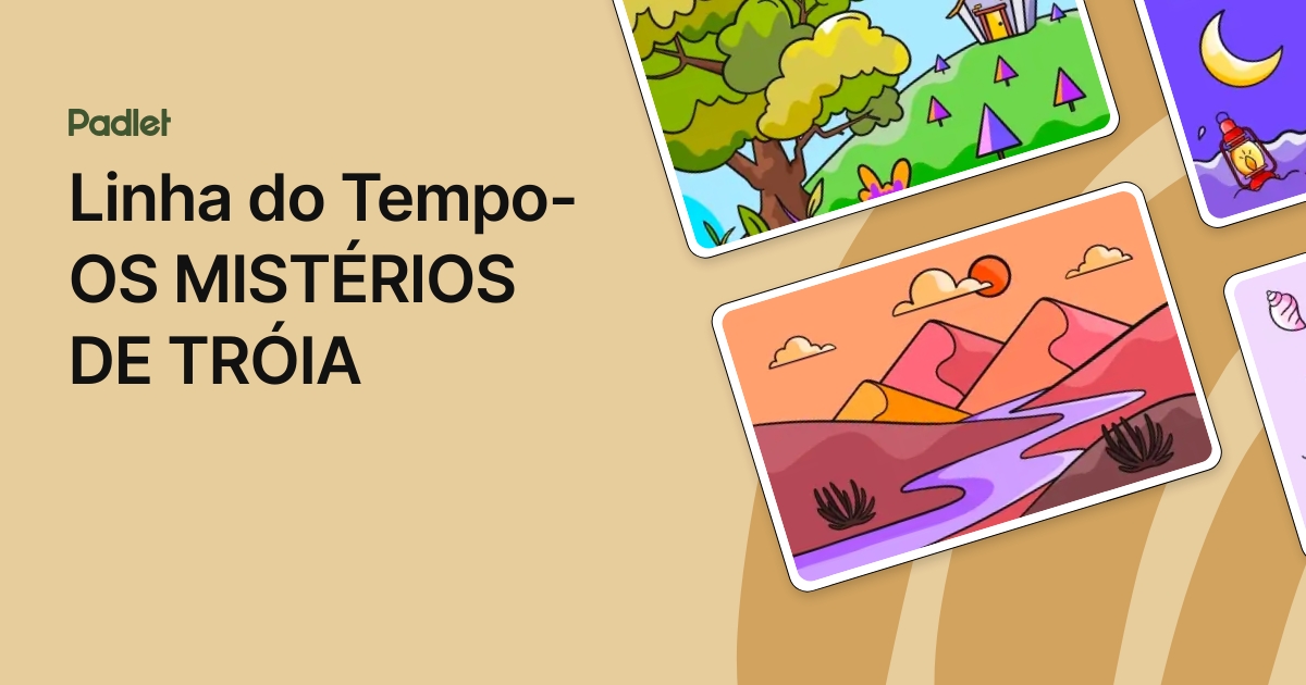 Linha do Tempo- OS MISTÉRIOS DE TRÓIA