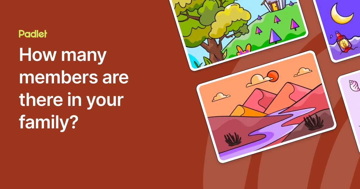 How many members are there in your family?