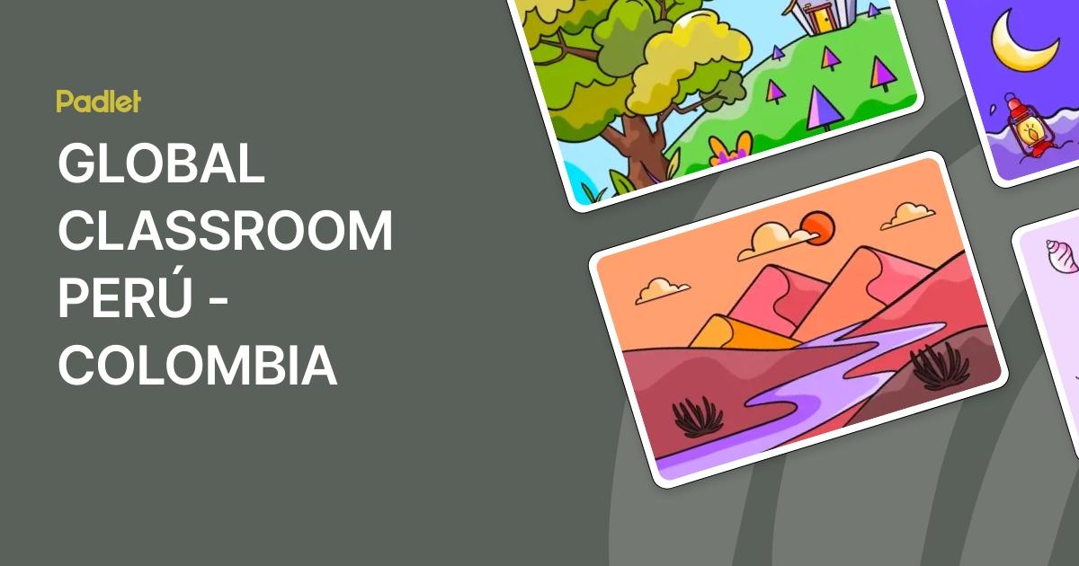 GLOBAL CLASSROOM PERÚ - COLOMBIA