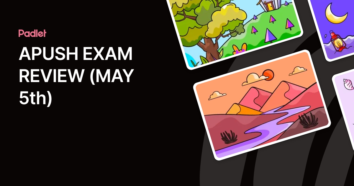 APUSH EXAM REVIEW (MAY 5th)