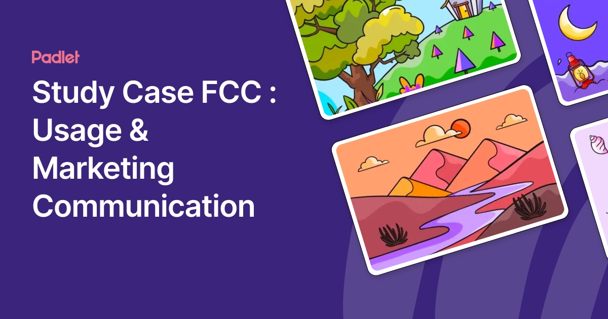 Study Case FCC : Usage & Marketing Communication