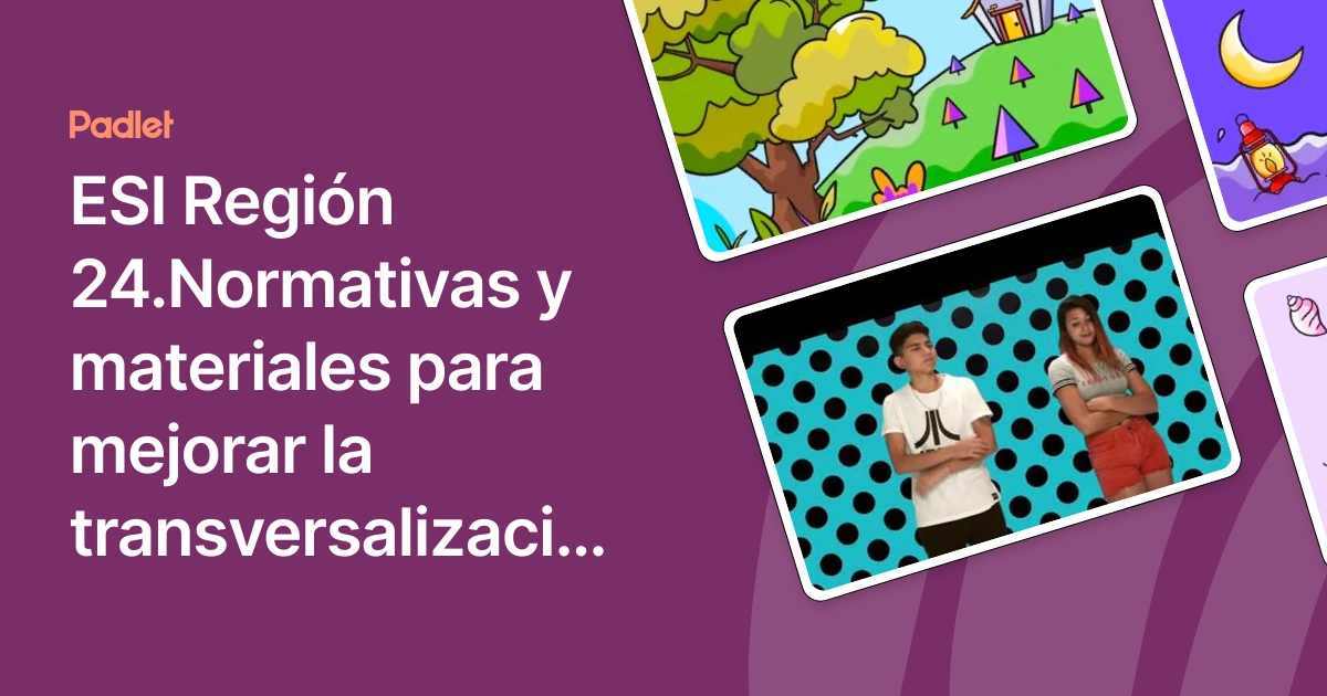 ESI Región 24.Normativas y materiales para mejorar la ...