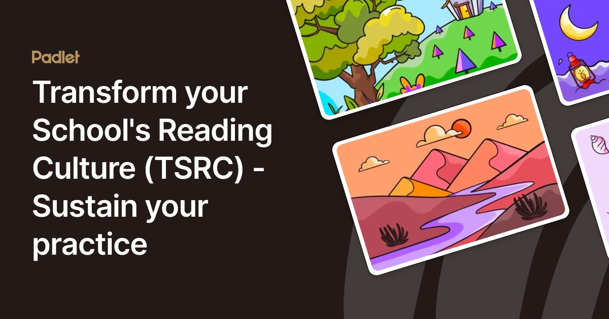 Transform your School's Reading Culture (TSRC) - Sustain your practice
