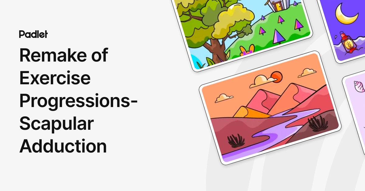 Remake of Exercise Progressions-Scapular Adduction
