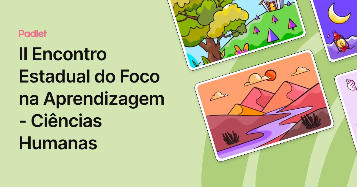 II Encontro Estadual do Foco na Aprendizagem - Ciências Humanas