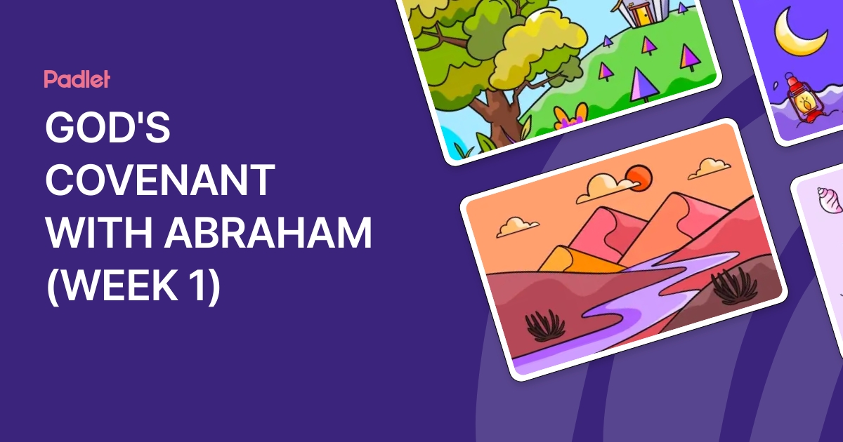 GOD'S COVENANT WITH ABRAHAM (WEEK 1)