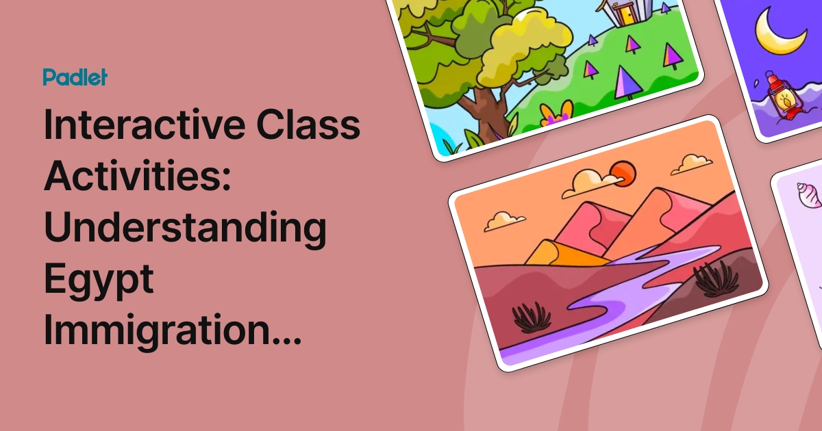 Interactive Class Activities: Understanding Egypt Immigration Services
